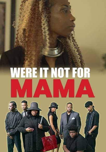 Watch Were It Not for Mama (2021) - Free Movies | Tubi
