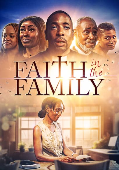 Watch Faith in the Family (2024) - Free Movies | Tubi