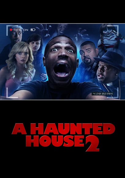 Watch A Haunted House 2 (2014) - Free Movies | Tubi