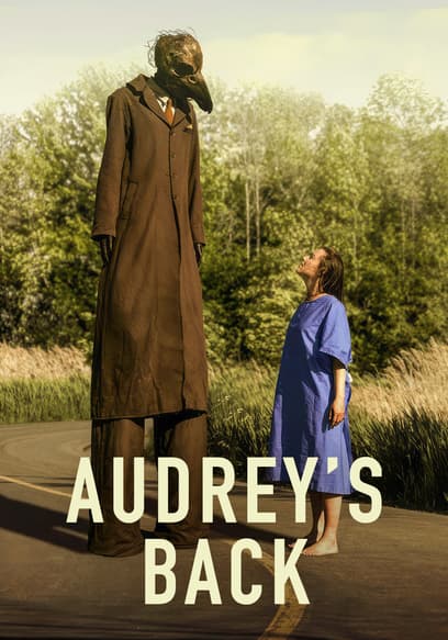 Watch Audrey's Back - Free TV Shows | Tubi