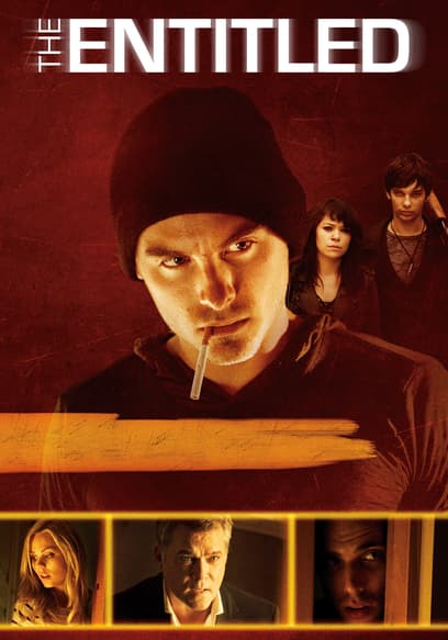Watch The Entitled (2011) - Free Movies | Tubi
