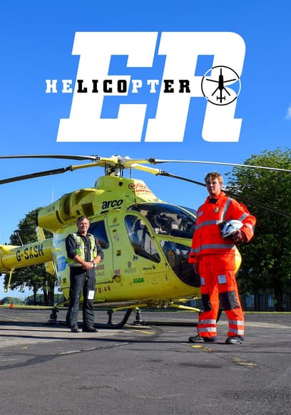 Watch Helicopter ER S01:E01 - Episode 1 - Free TV Shows | Tubi