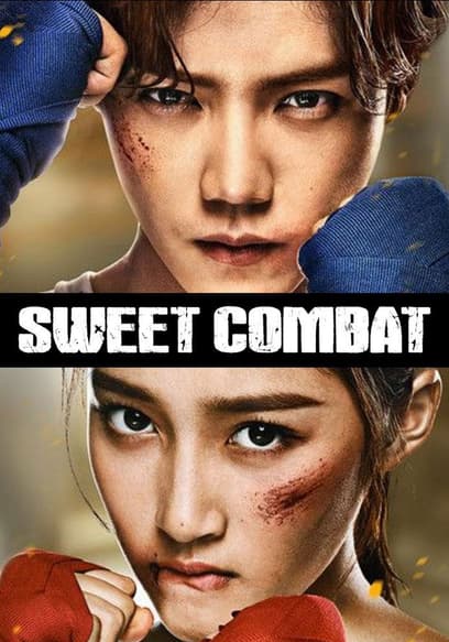 Watch Sweet Combat - Free TV Shows | Tubi