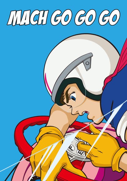 Watch Mach GoGoGo (Speed Racer) (Subbed) - Free TV Shows | Tubi