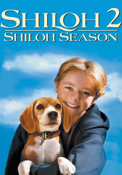 Watch Shiloh 2: Shiloh Season (1999) - Free Movies | Tubi