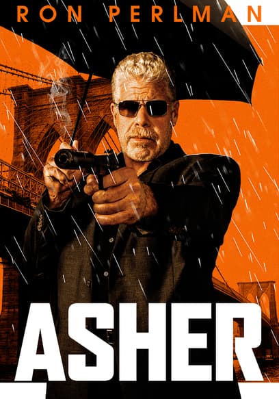Watch Asher (2018) - Free Movies | Tubi