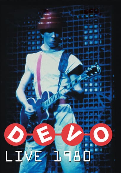 Watch Devo: Live 1980 (2005) - Free Movies | Tubi