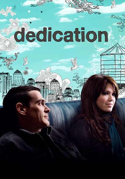 Watch Dedication (2007) - Free Movies | Tubi