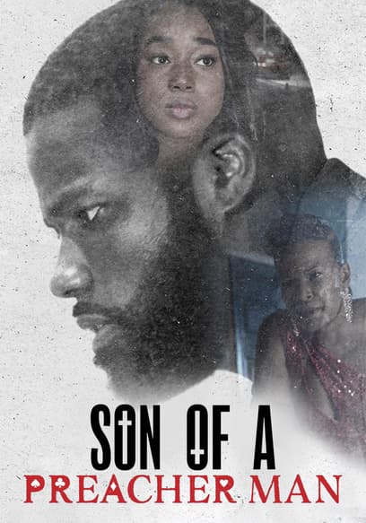 Watch Son of a Preacher Man (2022) - Free Movies | Tubi