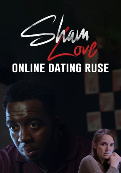 Watch Sham Love: Online Dating Ruse (2023) - Free Movies | Tubi