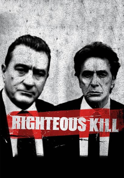 Watch Righteous Kill (2008) - Free Movies | Tubi