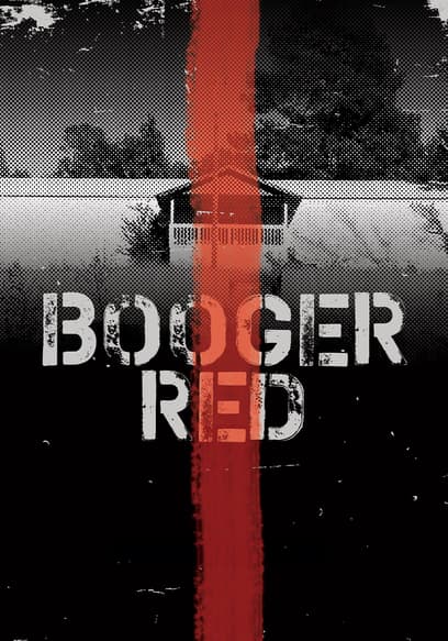 Watch Booger Red (2015) - Free Movies | Tubi