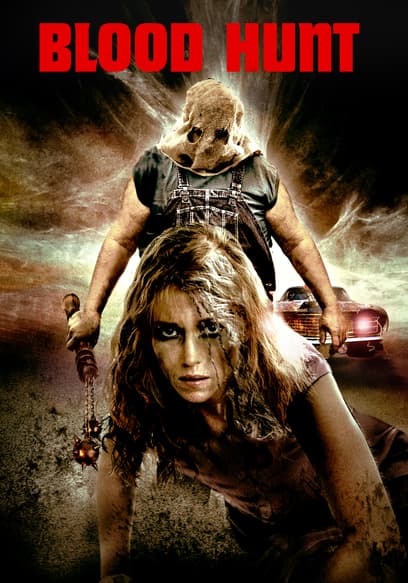 Watch Blood Hunt (2017) - Free Movies | Tubi