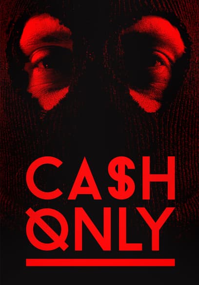 Watch Cash Only (2015) - Free Movies | Tubi