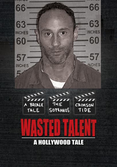 Watch Wasted Talent (2018) - Free Movies | Tubi