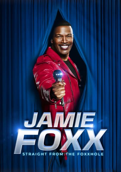 Watch Jamie Foxx: Straight From the Foxxhole (1993) - Free Movies | Tubi Watch Jamie Foxx: Straight From the Foxxhole (1993) - Free Movies | Tubi