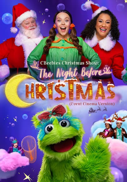 Watch CBeebies: The Night Before Christmas (2021) - Free Movies | Tubi