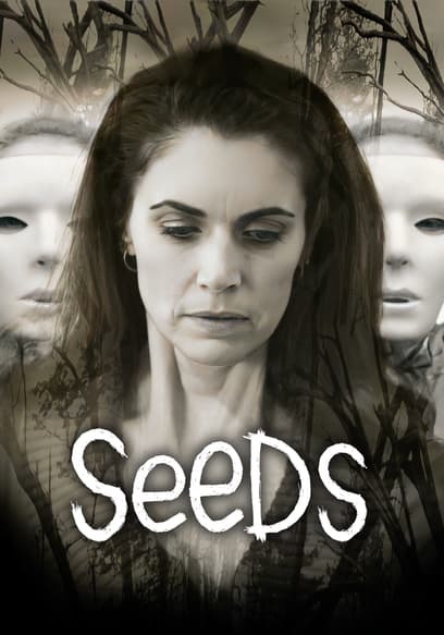 Watch Seeds (2020) - Free Movies | Tubi