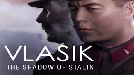 Watch Vlasik: The Shadow of Stalin - Free TV Shows | Tubi