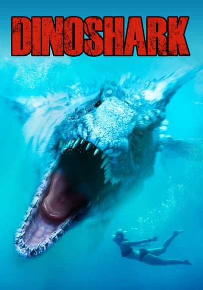 Watch Dinoshark (2010) - Free Movies | Tubi