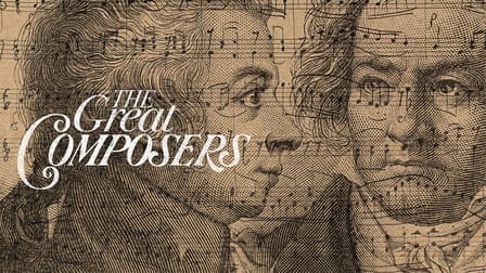 Watch The Great Composers - Free TV Shows | Tubi