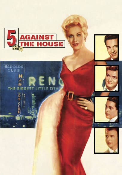 Watch 5 Against the House (1955) - Free Movies | Tubi