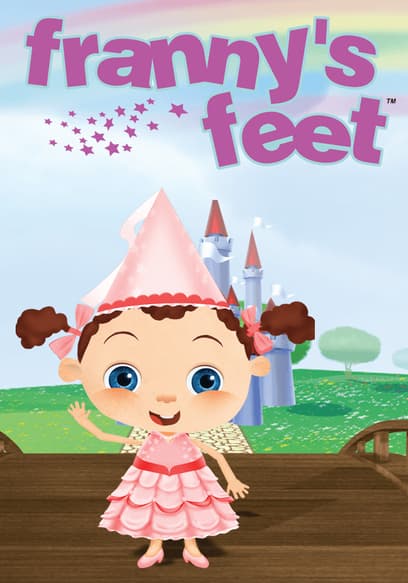 Watch Franny's Feet - Free TV Shows | Tubi