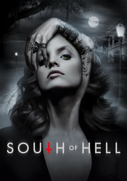 Watch South of Hell S01:E05 - South of the Border - Free TV Shows | Tubi