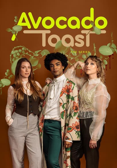 Watch Avocado Toast: The Series (Sub Esp) - Free TV Shows | Tubi