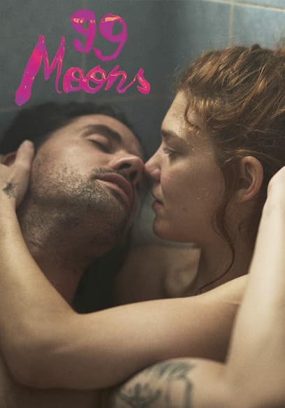 Watch 99 Moons (2022) - Free Movies | Tubi