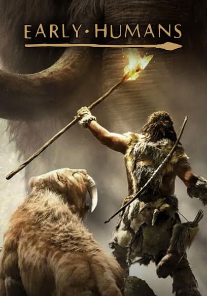 Watch Early Humans S01:E03 - Homo Neanderthalensis: The Neanderthal Man ...