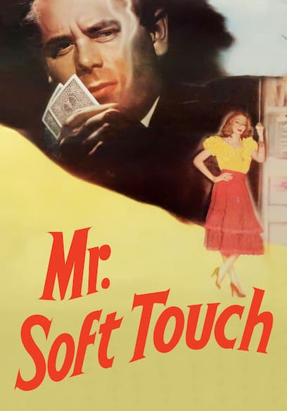 Watch Mr. Soft Touch (1949) - Free Movies | Tubi