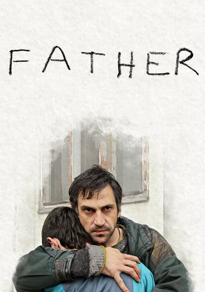 Watch Father (2020) - Free Movies | Tubi