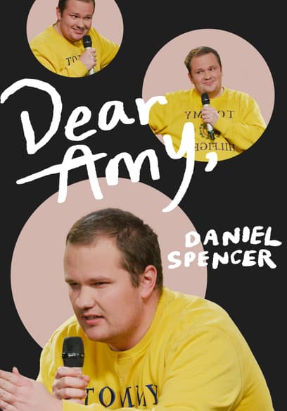 Watch Daniel Spencer: Dear Amy (2020) - Free Movies | Tubi