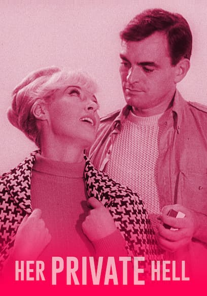 Watch Her Private Hell (1968) - Free Movies | Tubi