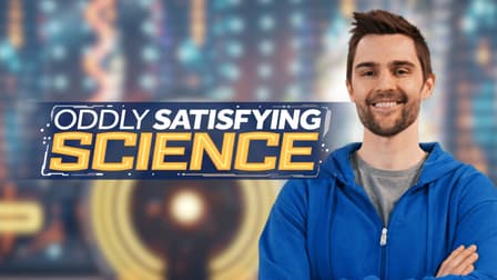 Watch Oddly Satisfying Science - Free TV Shows | Tubi