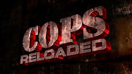 Watch Cops Reloaded - Free TV Shows | Tubi