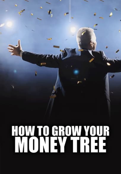 Watch How to Grow Your Money Tree (2022) - Free Movies | Tubi Watch How to Grow Your Money Tree (2022) - Free Movies | Tubi