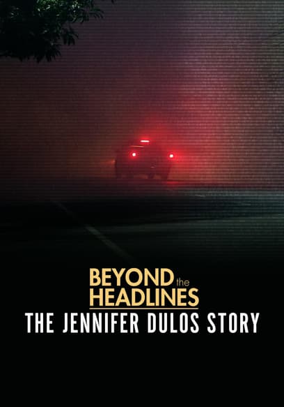 Watch Beyond the Headlines: The Jennifer Dulos Story ( - Free Movies | Tubi