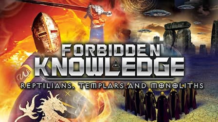 Watch Forbidden Knowledge: Reptilians, Templars and Monoliths - Free TV ...