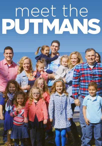 Watch Meet the Putmans - Free TV Shows | Tubi