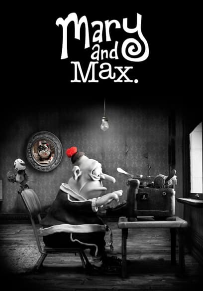 Watch Mary and Max (2009) - Free Movies | Tubi