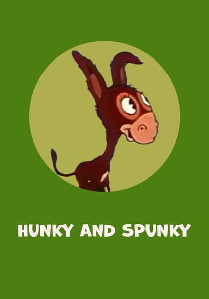 Watch Hunky and Spunky S01:E01 - Hunky & Spunky, Always Kickin', the ...