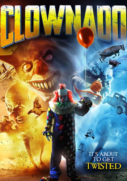 Watch Clownado (2019) - Free Movies | Tubi