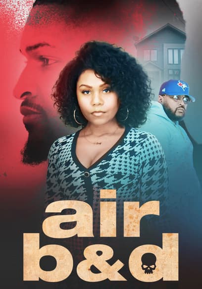Watch Air B&D (2023) - Free Movies | Tubi