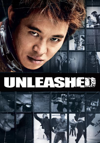 Watch Unleashed (2005) - Free Movies | Tubi