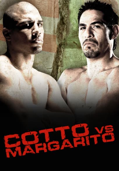 Watch Boxing's Best of 2008: Cotto vs. Margarito (2008 - Free Movies | Tubi