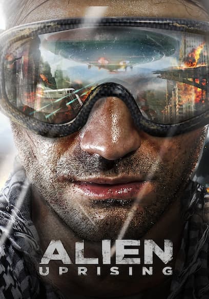 Watch Alien Uprising (2012) - Free Movies | Tubi