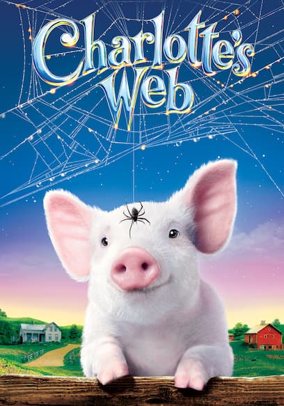 Watch Charlotte's Web (2006) - Free Movies | Tubi