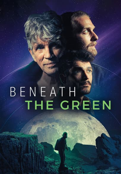 Watch Beneath the Green (2022) - Free Movies | Tubi